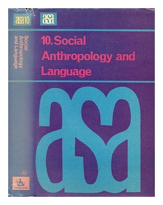 ARDENER, EDWIN (ED.) Social anthropology and language 1971 Hardcover | eBay