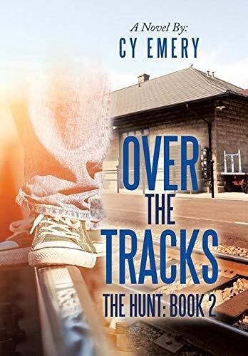 Over the Tracks: The Hunt: Book 2, Emery New 9781796075533 Fast Free ...