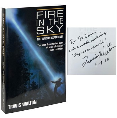 Travis Walton / Fire in the Sky The Walton Experience Signed 1st ...