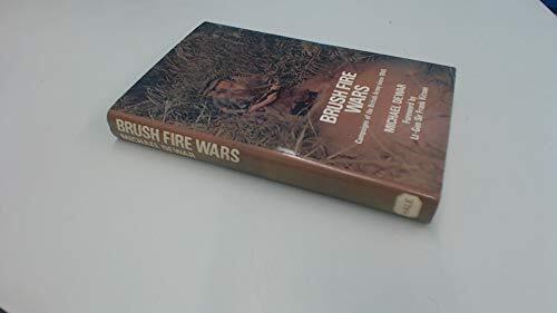 Brush Fire Wars: Minor Campaigns of the British Ar... by Dewar, Michael ...
