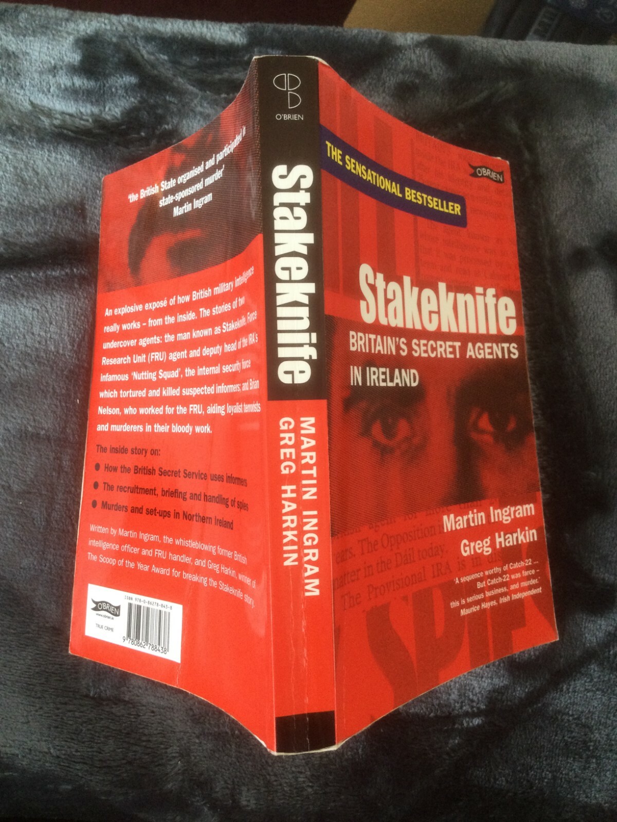 STAKEKNIFE Britain's sectret agents in Ireland Martin Ingram Greg ...