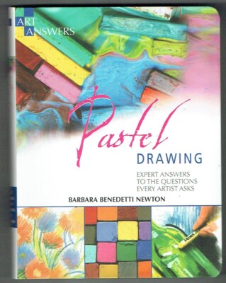Pastel Drawing:Expert Answers to Questions Every Artist Asks.New Book ...