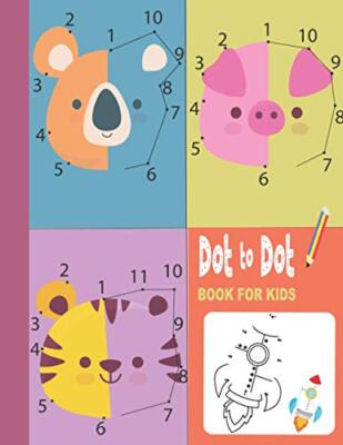 Dot To Dot Book For Kids: 83 Fun Connect The Dots Books for Kids Ages 3 ...