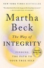 The Way of Integrity: Finding the Path to Your True Self (Oprah's Book ...