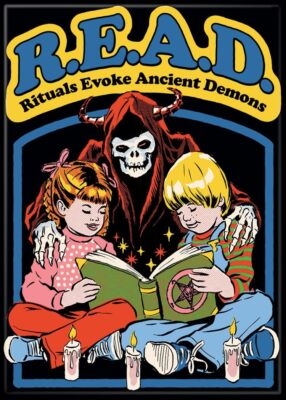 Steven Rhodes Humor R.E.A.D. Rituals Evoke Ancient Demons Refrigerator ...