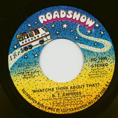 B.T. Express - Whatcha Think About That - Close To You (7inch, 45rpm ...