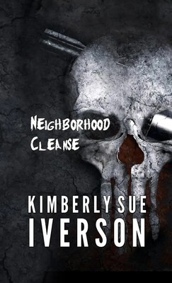 Neighborhood Cleanse Kimberly Sue Iverson Taschenbuch Kartoniert ...