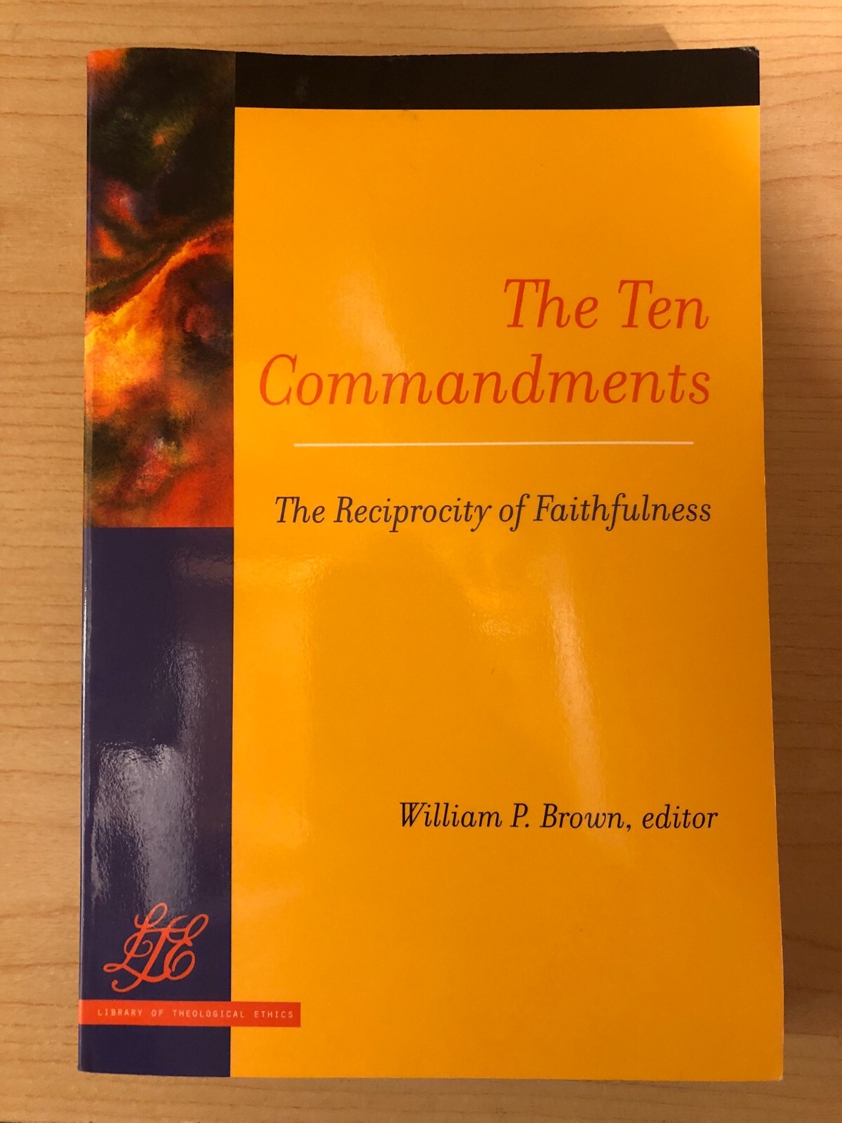 The Ten Commandments: Reciprocity of Faithfulness THEOLOGY, ESSAYS ...