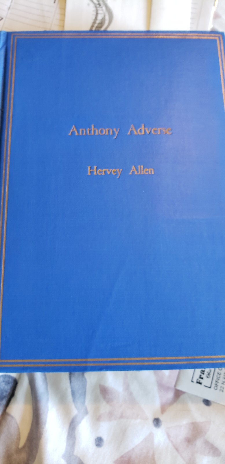 Anthony Adverse by Hervey Allen 1933 1st Edition HARDBACK WITH DUST ...