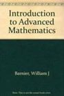 Introduction to Advanced Mathematics by Barnier, William J.; Feldman ...