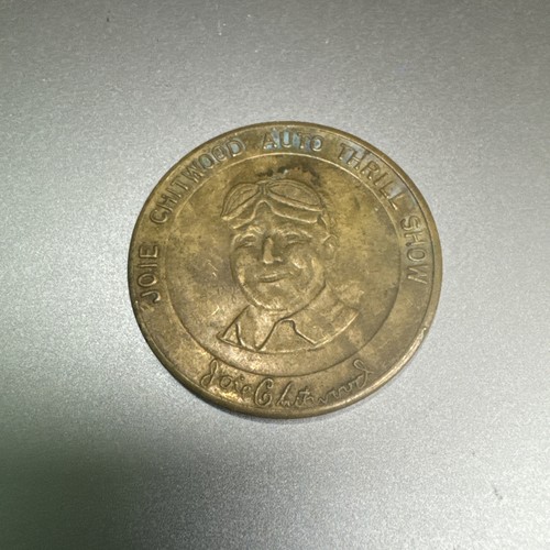 older vintage JOIE CHITWOOD AUTO THRILL SHOW racer Good Luck Coin Token ...