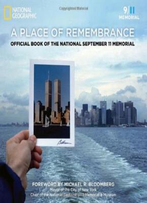 A Place of Remembrance: Official Book of the National September ...