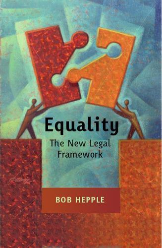 Equality : The New Legal Framework by Bob Hepple (2011, Trade Paperback ...