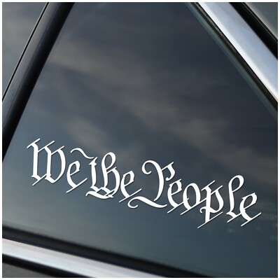 We The People Constitution Preamble Car Decal Sticker | eBay