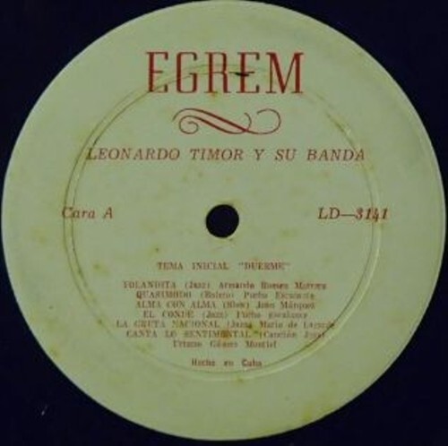 CUBA / Leonardo Timor Y Su Orq / 60'S Cuban Jazz / Egrem 3141 / Jorge ...
