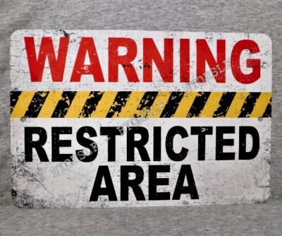 Metal Sign WARNING RESTRICTED AREA military 51 government keep out ...