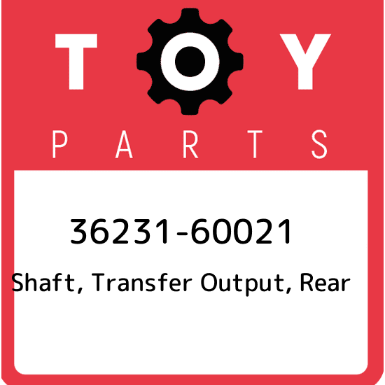36231-60021 Toyota Shaft, transfer output, rear 3623160021, New Genuine ...