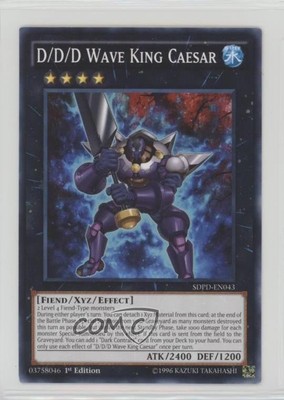 D/D/D Wave King Caesar 1st Ed. YuGiOh Pendulum Domination Structure ...