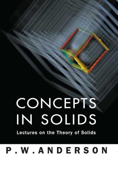 Concepts in Solids von P W Anderson (1997, Gebundene Ausgabe) online kaufen | eBay.de