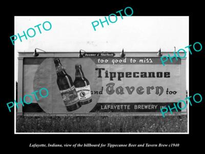 OLD 8x6 HISTORIC PHOTO OF LAFAYETTE INDIANA TIPPECANOE BEER BILLBOARD ...