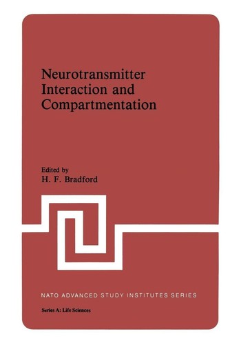 Neurotransmitter Interaction and Compartmentation by H.F. Bradford ...