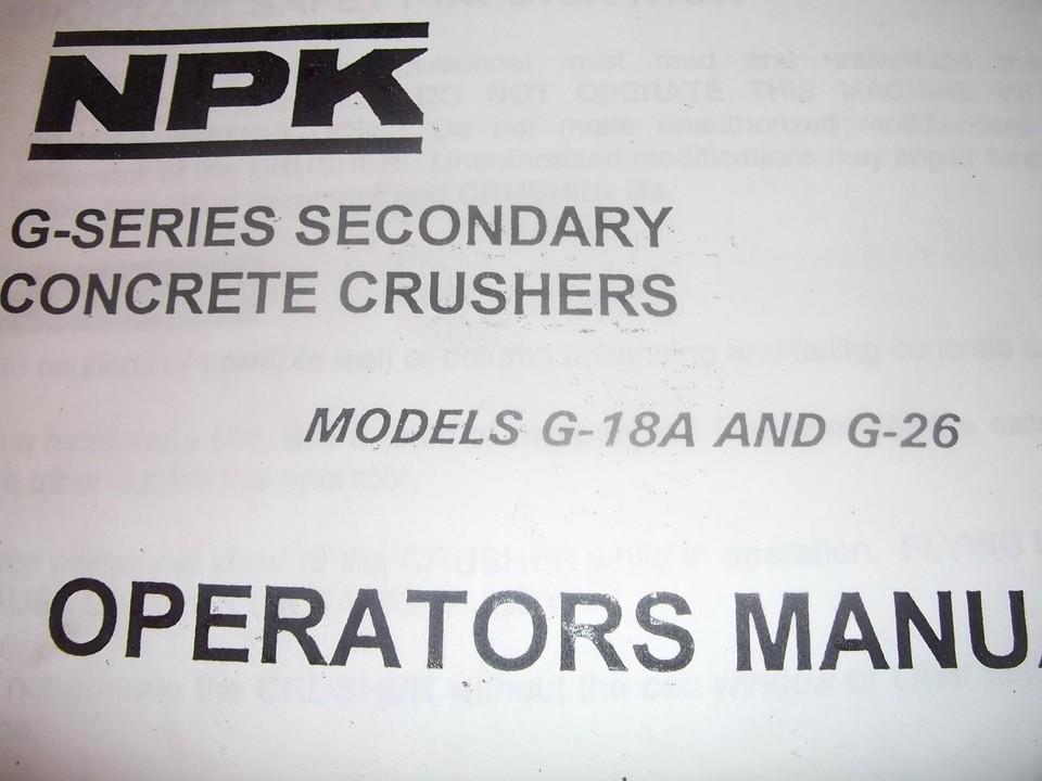 NPK G-18A G-26 CONCRETE CRUSHER OPERATOR OPERATION & MAINTENANCE MANUAL ...