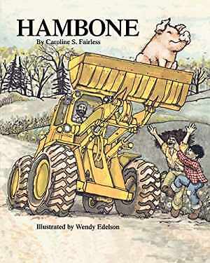 Hambone - Paperback, by Caroline S. Fairless - Very Good 9780898693614 ...