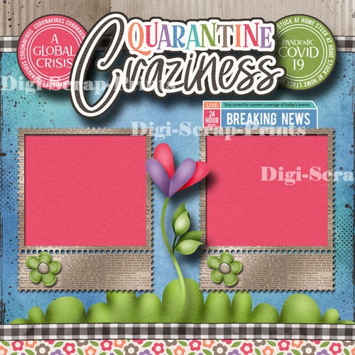 QUARANTINE CRAZINESS stay home 2 premade scrapbook pages DIGI SCRAP ...