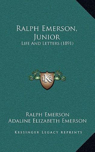 Ralph Emerson, Junior : Life and Letters (1891) by Ralph Waldo Emerson ...