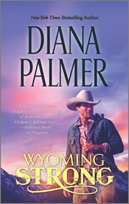 Wyoming Strong: 4 (Wyoming Men), Palmer, Diana 9780373779109| eBay
