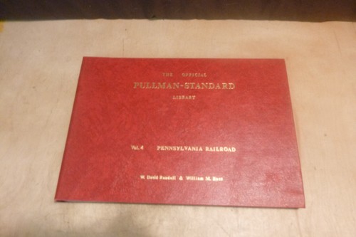The Official Pullman-Standard Library Vol.4 Pennsylvania Railroad Book ...