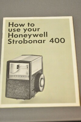 Honeywell Strobonar 400 Owner's Manual, Original, c1967, Not a Copy! | eBay