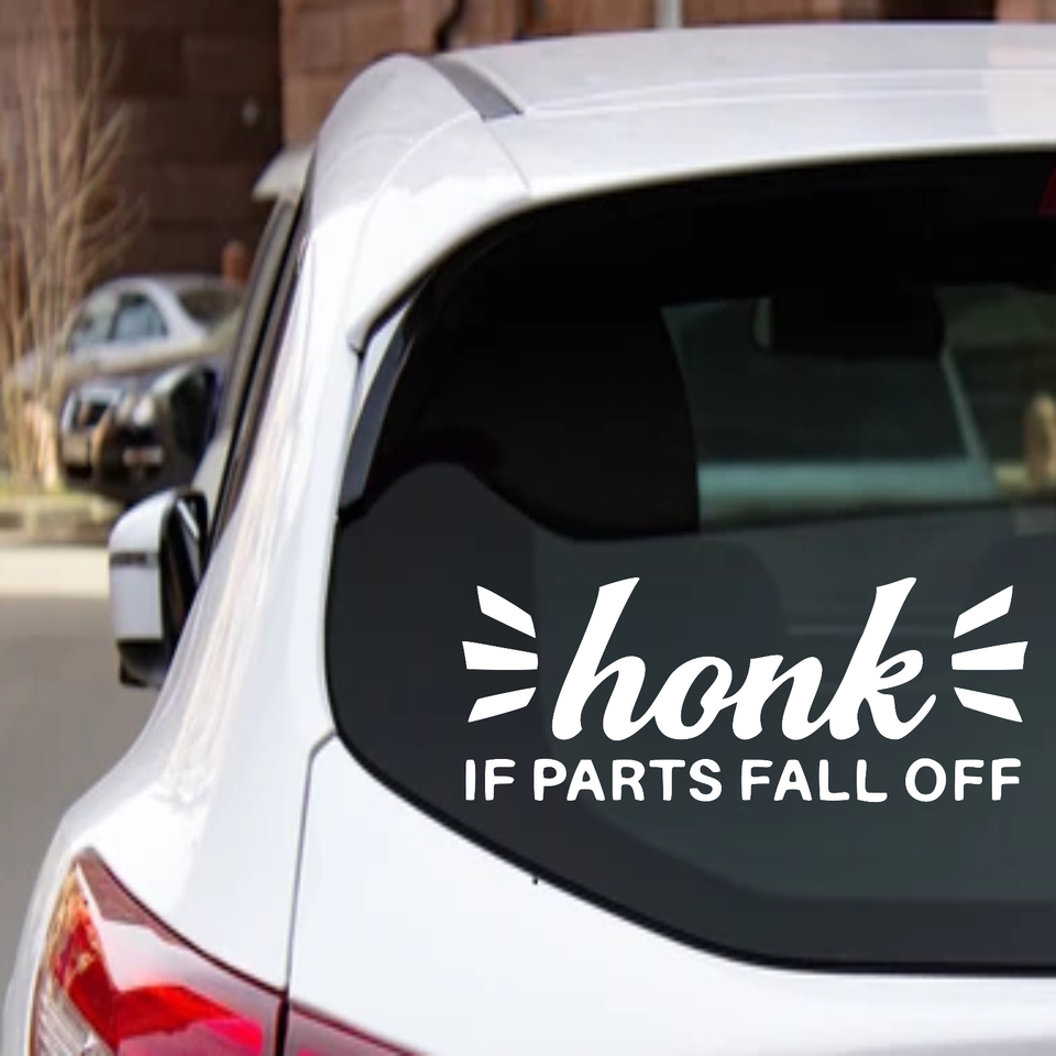 Honk If Parts Fall Off Decal Stickers Bumper Car Truck JDM Cycle 22 ...