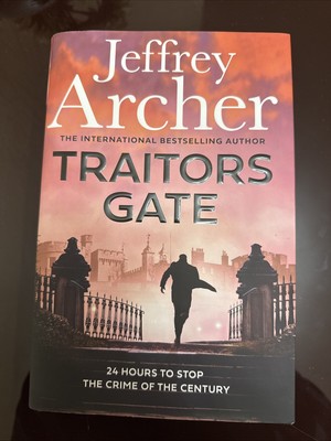 Jeffrey Archer Book ‘Traitors Gate’ Collectors Edition. | eBay