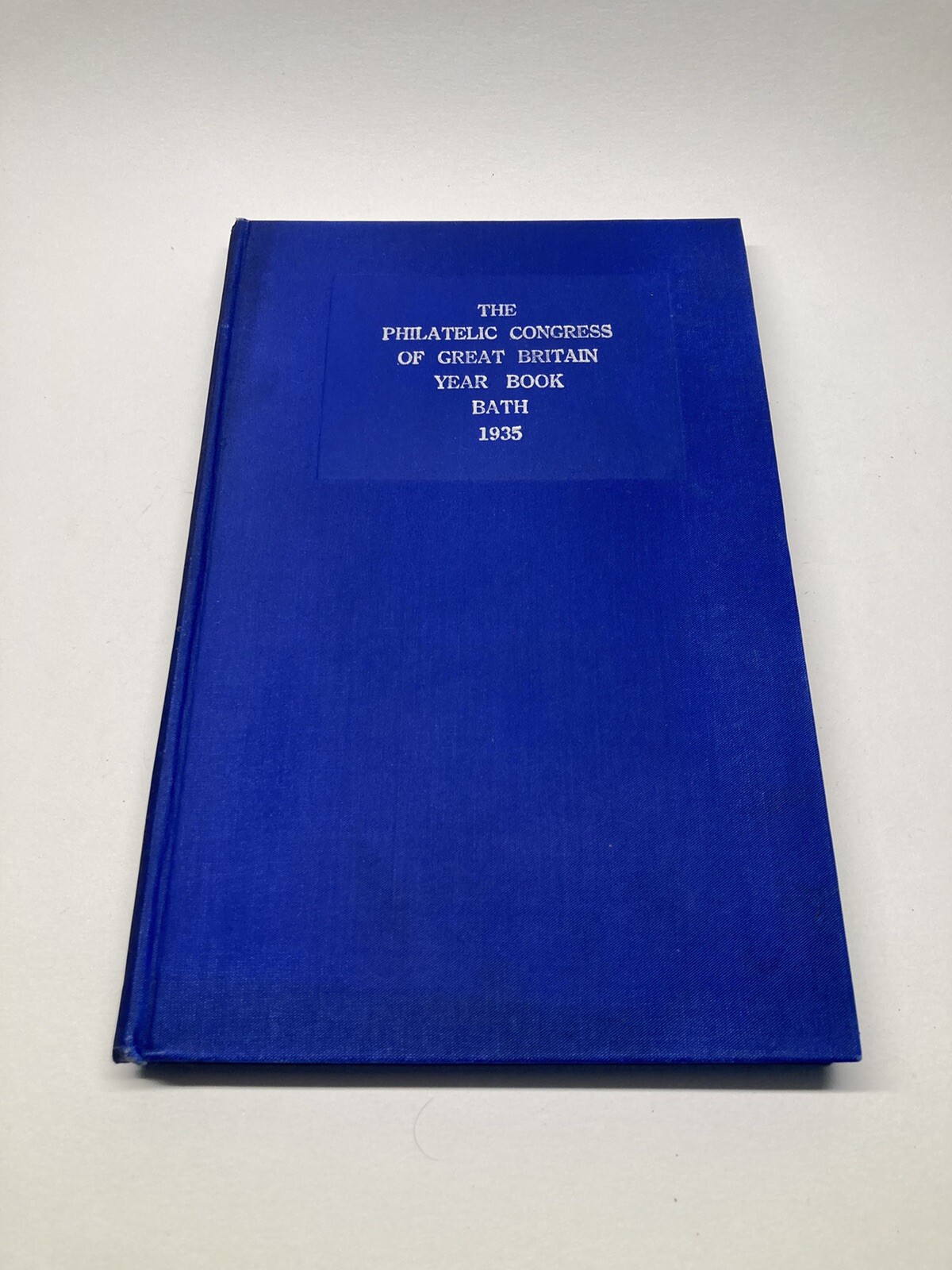 Philatelic Congress of Great Britain stamp collecting history year book ...