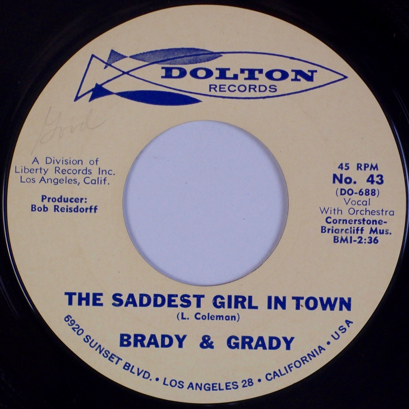 BRADY & GRADY: Saddest Girl in Town US DOLTON Sneed Rocker 45 NM- HEAR ...