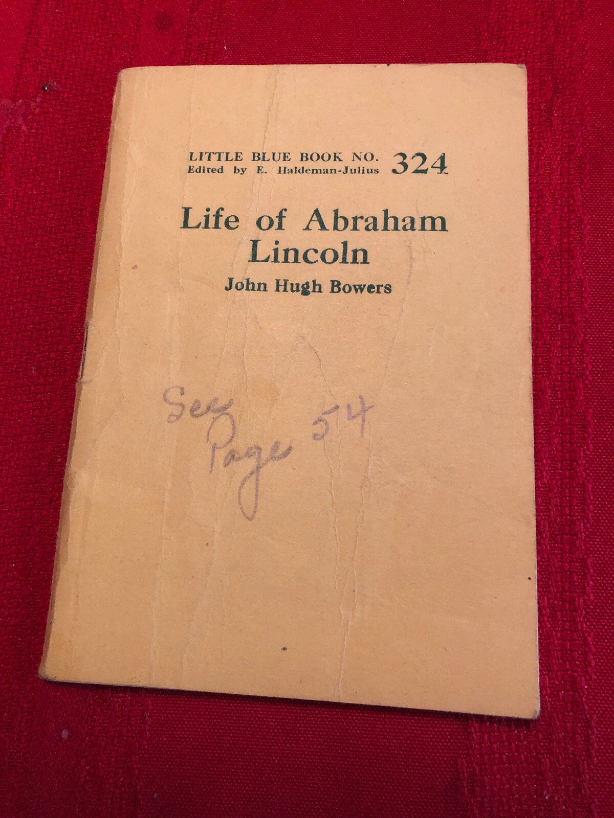 Little Blue Book #324: John Hugh Bowers: Life of Abraham Lincoln | eBay