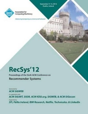 Recsys '12 Conf Recsys 12 Proceedings of the Sixth ACM Conference (Taschenbuch) | eBay.de