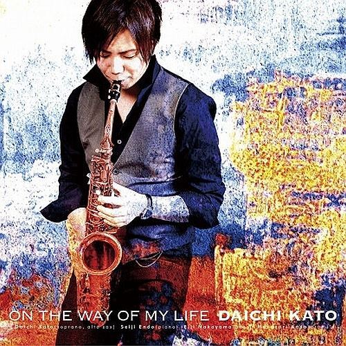 DAICHI KATO ON THE WAY OF MY LIFE NEW CD 4523177522589| eBay