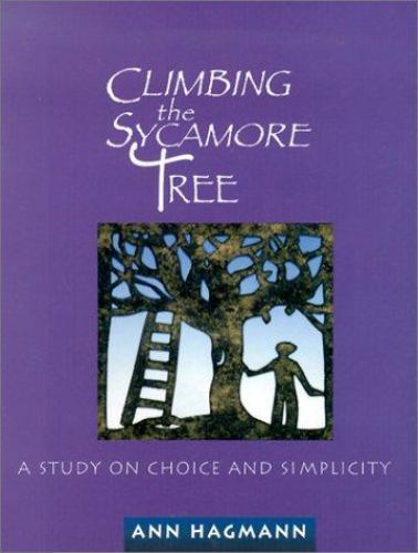 Climbing the Sycamore Tree : Simplicity in Daily Economic Choices by ...