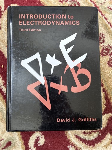 Introduction to Electrodynamics by David J. Griffiths (1999, Hardcover ...
