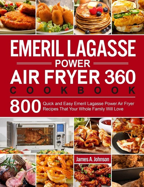 Emeril Lagasse Power Air Fryer 360 Cookbook (Taschenbuch) online kaufen ...