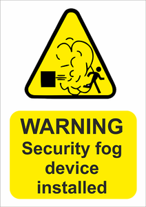 WARNING SECURITY FOG DEVICE INSTALLED A5/A4/A3 STICKER OR FOAMEX ...