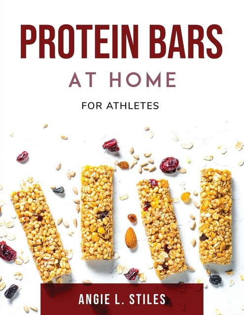 Protein Bars At Home von Angie L. Stiles (2021, Taschenbuch) online ...