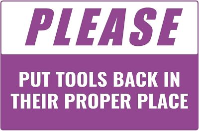 Please Put Tools Back In Their Proper Place Retail Counter Sign | 12"w ...