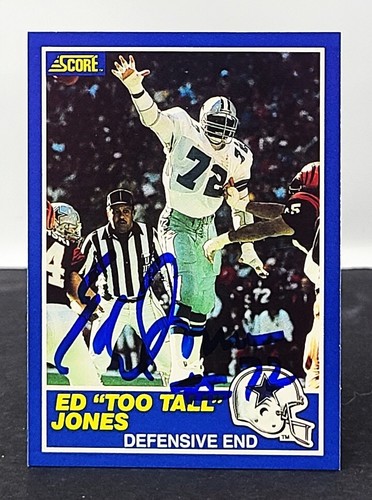 ED "TOO TALL" JONES Signed autograph 1989 Score Football Card #5 Dallas ...