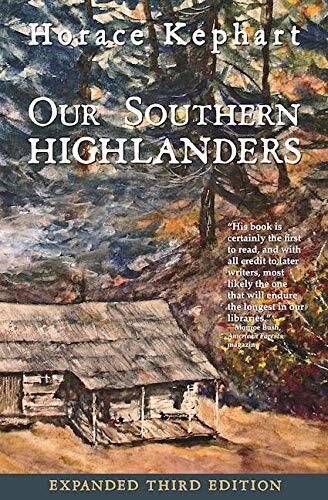 Our Southern Highlanders (Poche) 9780937207765 | eBay