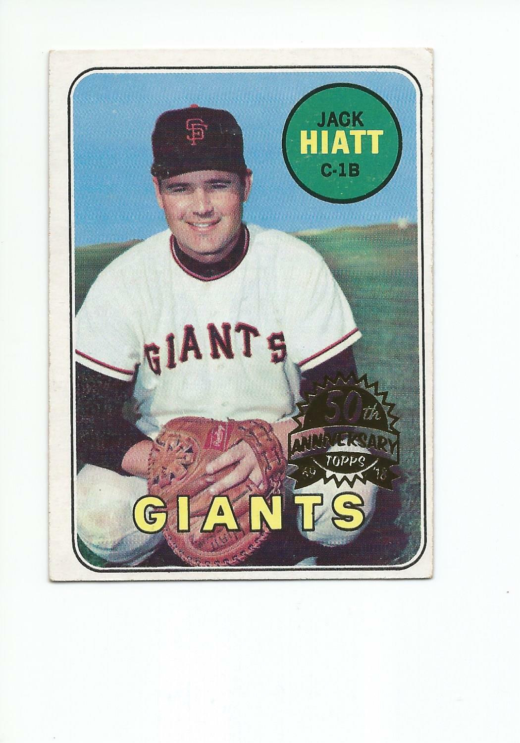 JACK HIATT 2018 1969 Topps Baseball BUYBACK card #204 San Francisco ...