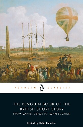 Philip Hensher The Penguin Book of the British Short Sto (Paperback ...