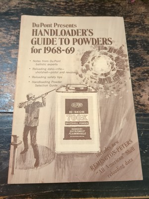 DuPont Presents HANDLOADERS GUIDE TO POWDERS for 1968-69, 24 PAGES ...